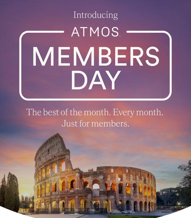 Introducing Atmos™ Members Day: A new monthly moment just for members ...